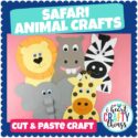 Fun Safari Crafts For Kids - I Heart Crafty Things