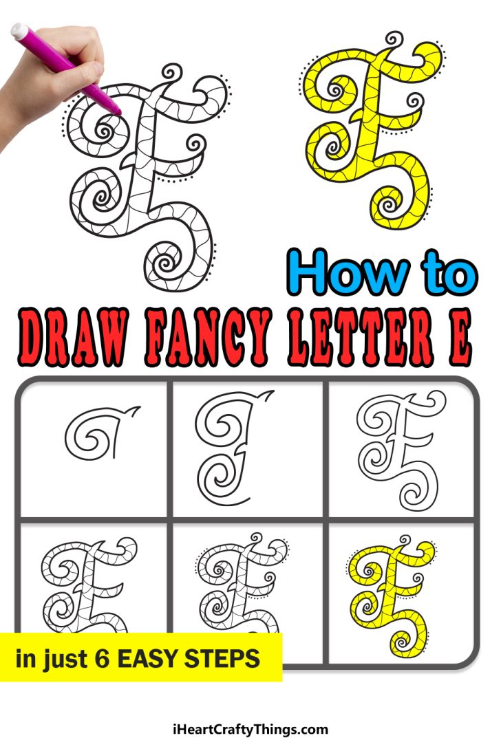 Fancy Letter E: Draw Your Own Fancy Letter E In 6 Easy Steps