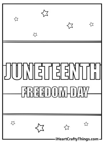 Juneteenth Coloring Pages: 25 Free Printable PDF Sheets - I Heart ...