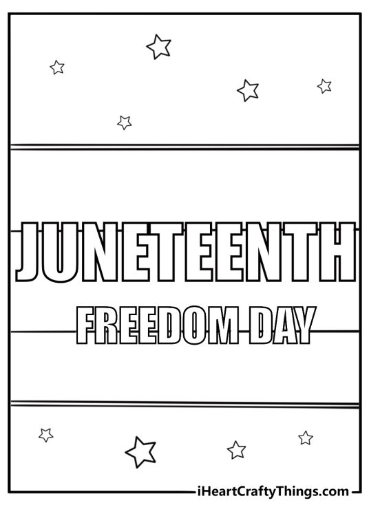 Juneteenth Coloring Pages: 25 Free Printable PDF Sheets - I Heart ...